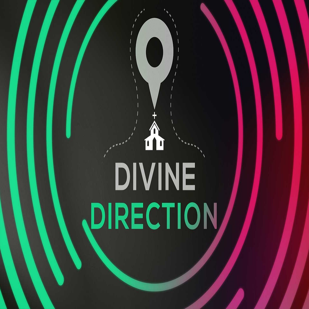 Walking In Divine Direction - I Am New Vision Church